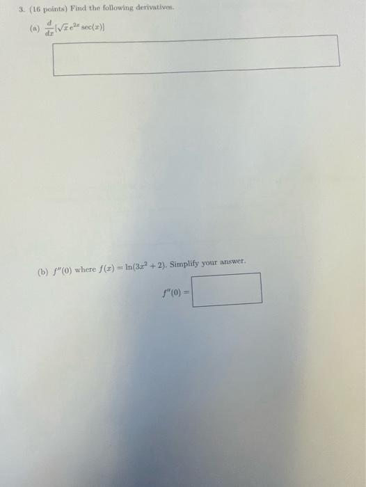 Solved 3. (16 points) Find the following derivatives. (ii) | Chegg.com