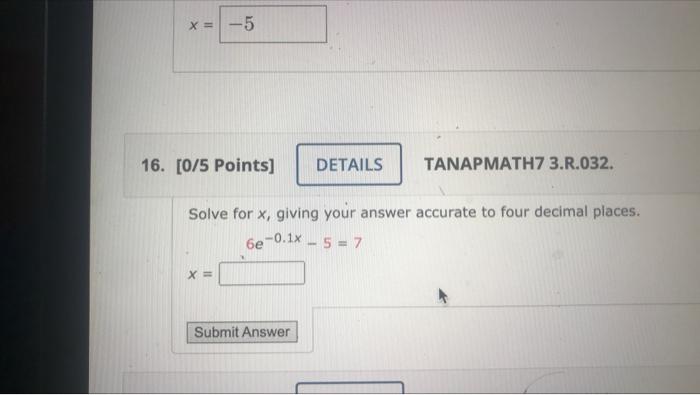 Solved x = -5 16. [0/5 Points] DETAILS TANAPMATH7 3.R.032. | Chegg.com