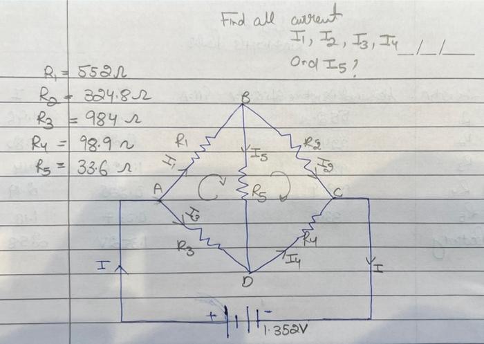 Solved Find all current I1,I2,I3,I4… R1=552Ω Ond I5 ? | Chegg.com