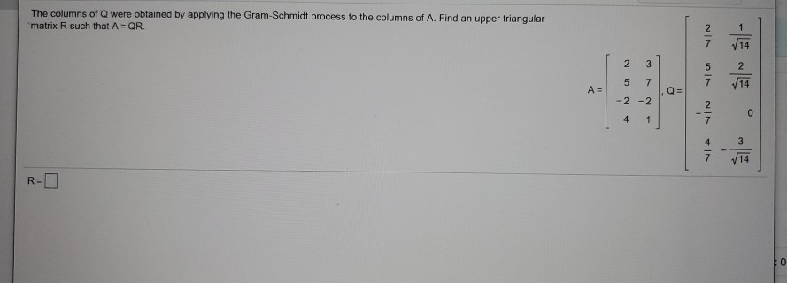 Solved The columns of Qwere obtained by applying the | Chegg.com