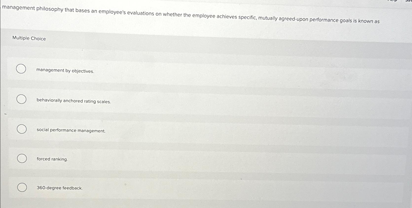 Solved A managementmanagement philosophy that bases an | Chegg.com