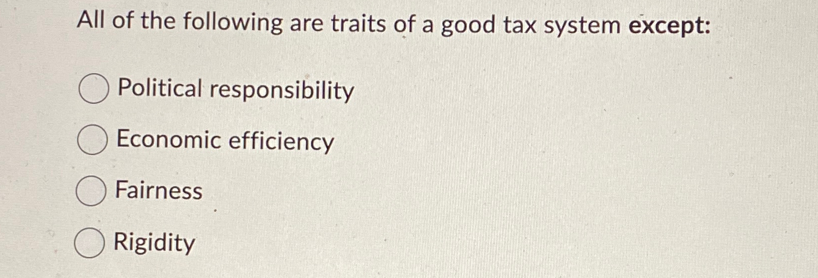 Solved All of the following are traits of a good tax system | Chegg.com