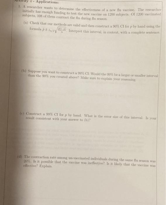 Solved Activity 4-Applications: 1. A researcher wants to | Chegg.com