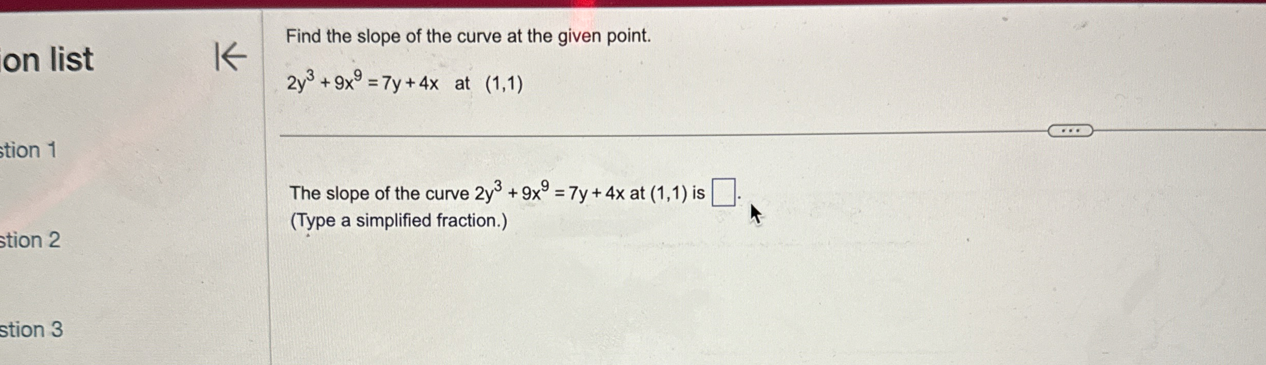 Solved on listFind the slope of the curve at the given | Chegg.com