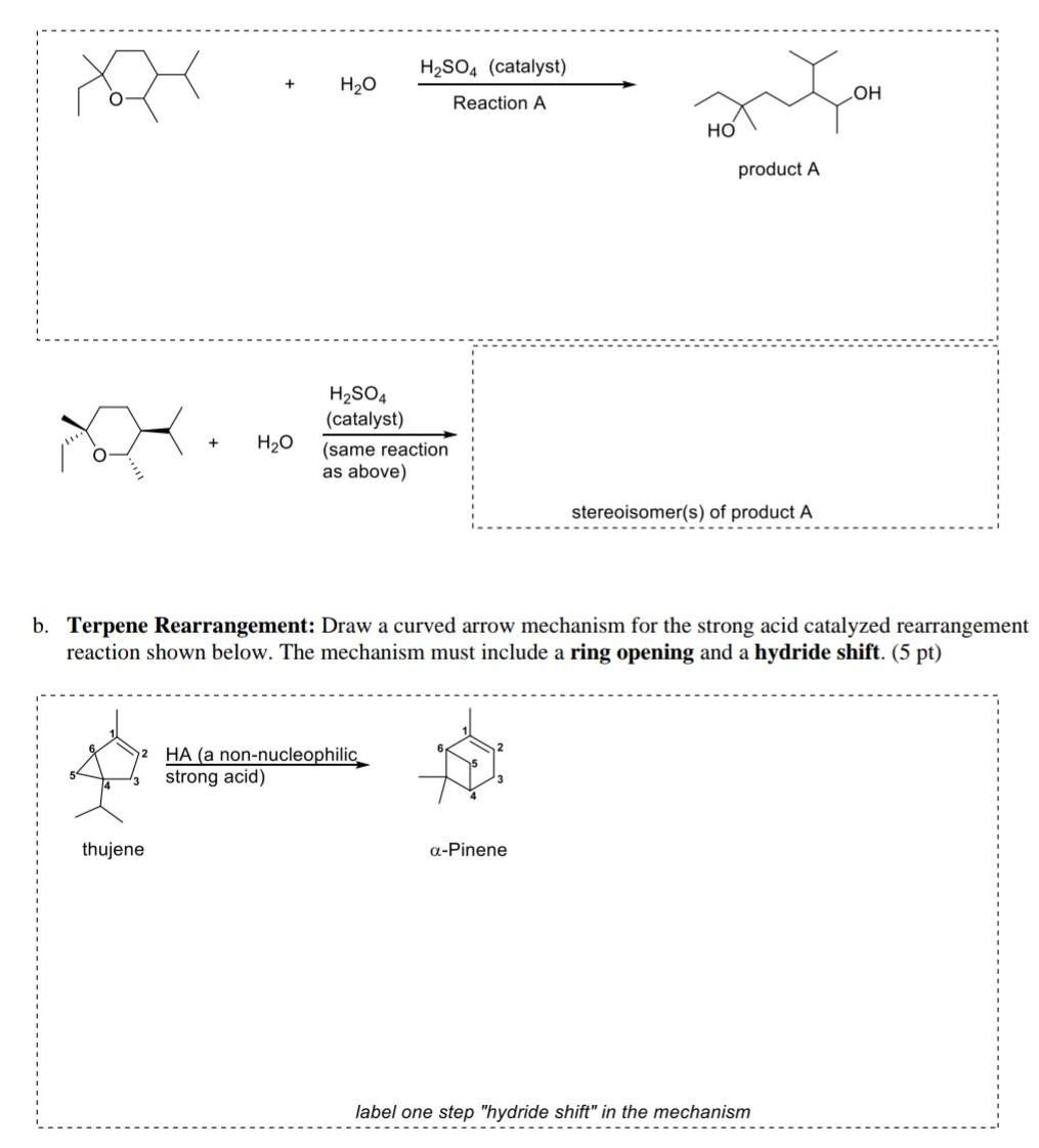 Solved H2SO4 (catalyst) % + H2O OH Reaction A HO product A | Chegg.com
