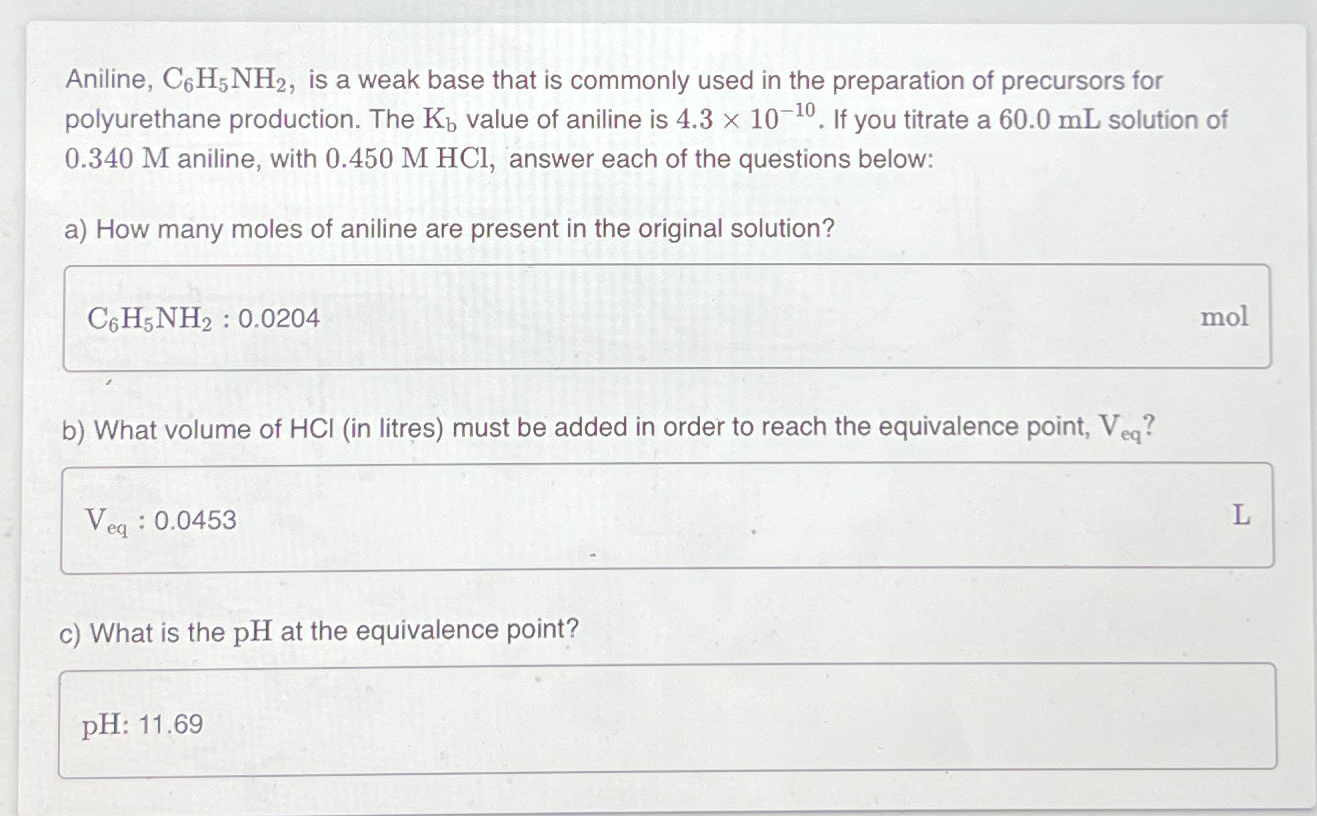 Solved Aniline, C6H5NH2, ﻿is a weak base that is commonly | Chegg.com