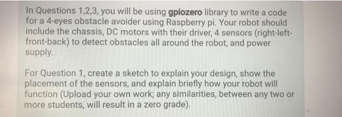 Solved In Questions 1,2,3, you will be using gpiozero | Chegg.com