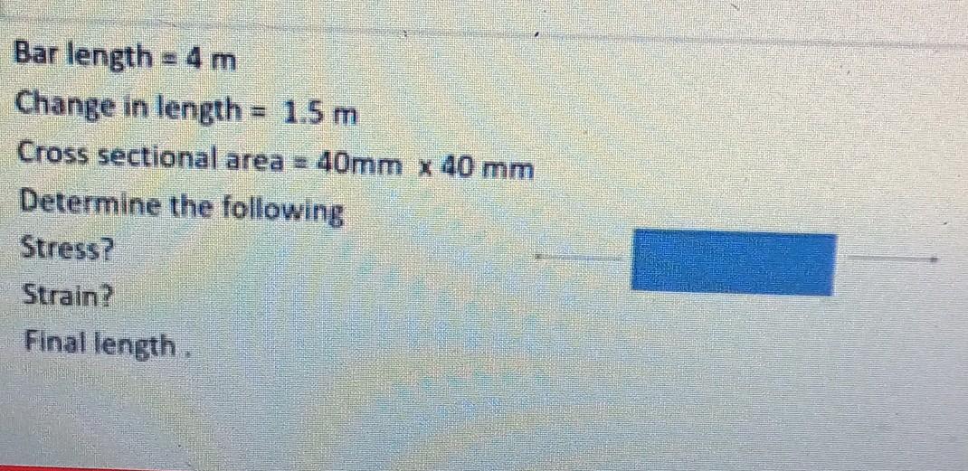 Solved Bar length =4 m Change in length =1.5 m Cross | Chegg.com