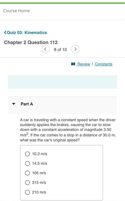 Solved A car is traveling with a constant speed when the | Chegg.com