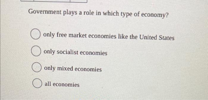 Solved In a mixed economy all economies choose the same mix | Chegg.com