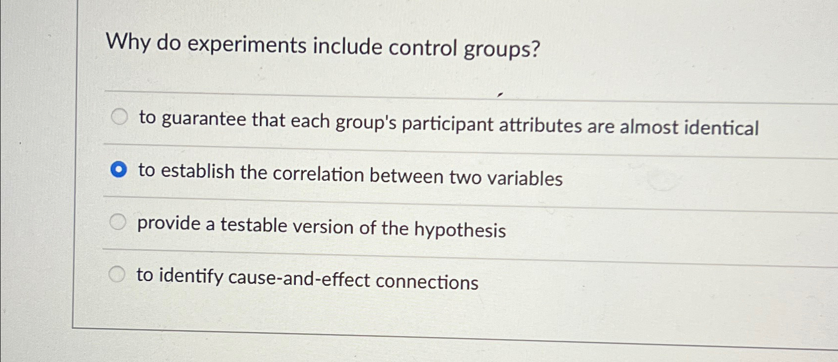 Solved Why do experiments include control groups?to | Chegg.com