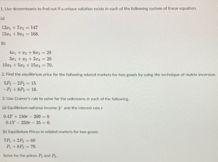 Solved 1. Use determinants to find out if a unique solution | Chegg.com