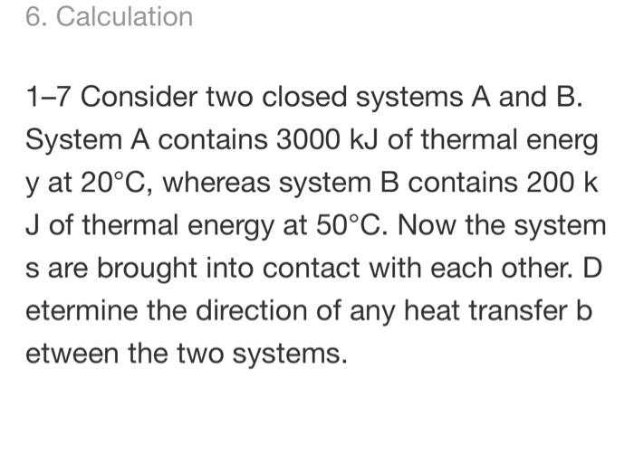 Solved 1-7 Consider two closed systems A and B. System A | Chegg.com