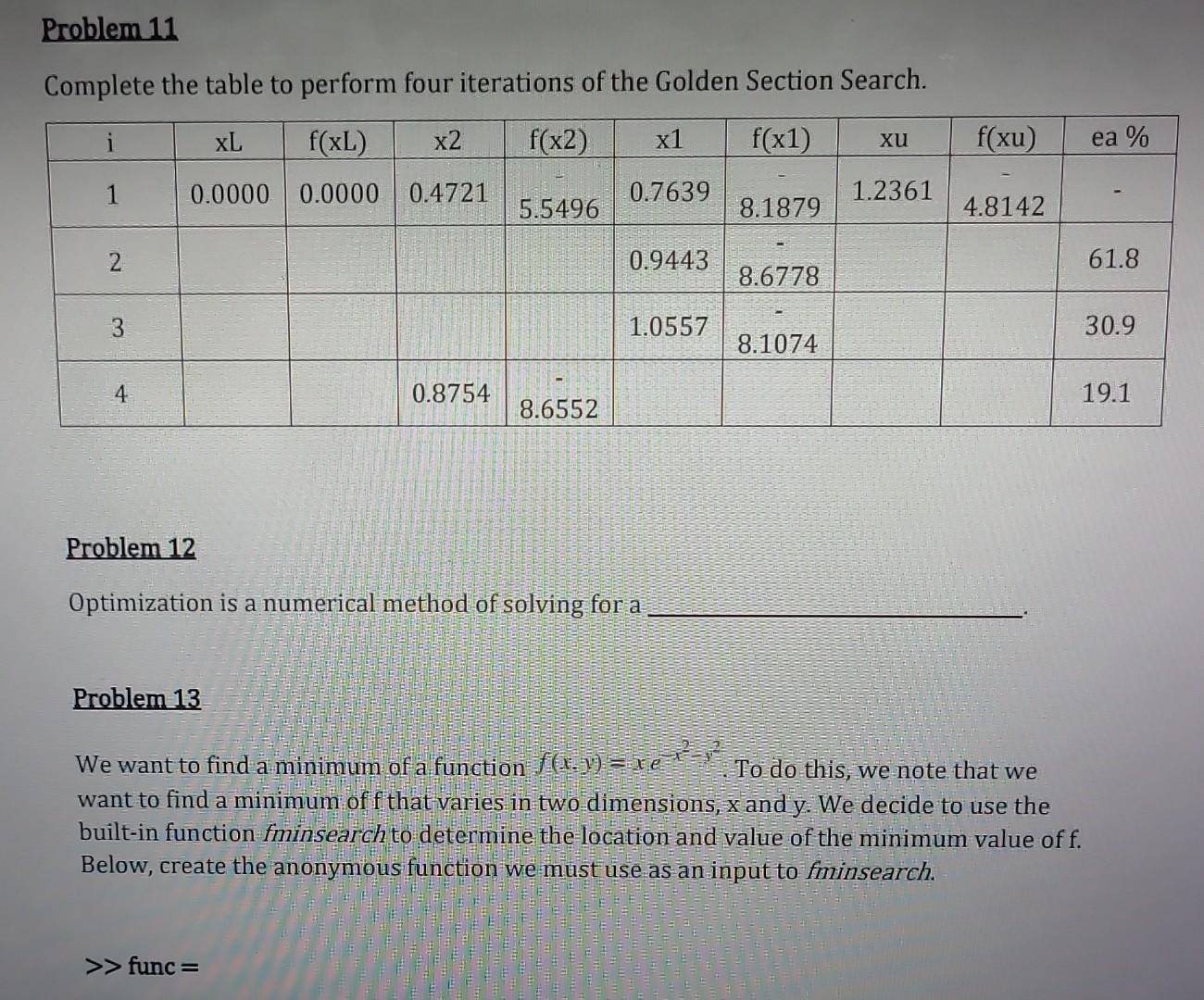 Solved Complete the table to perform four iterations of the | Chegg.com
