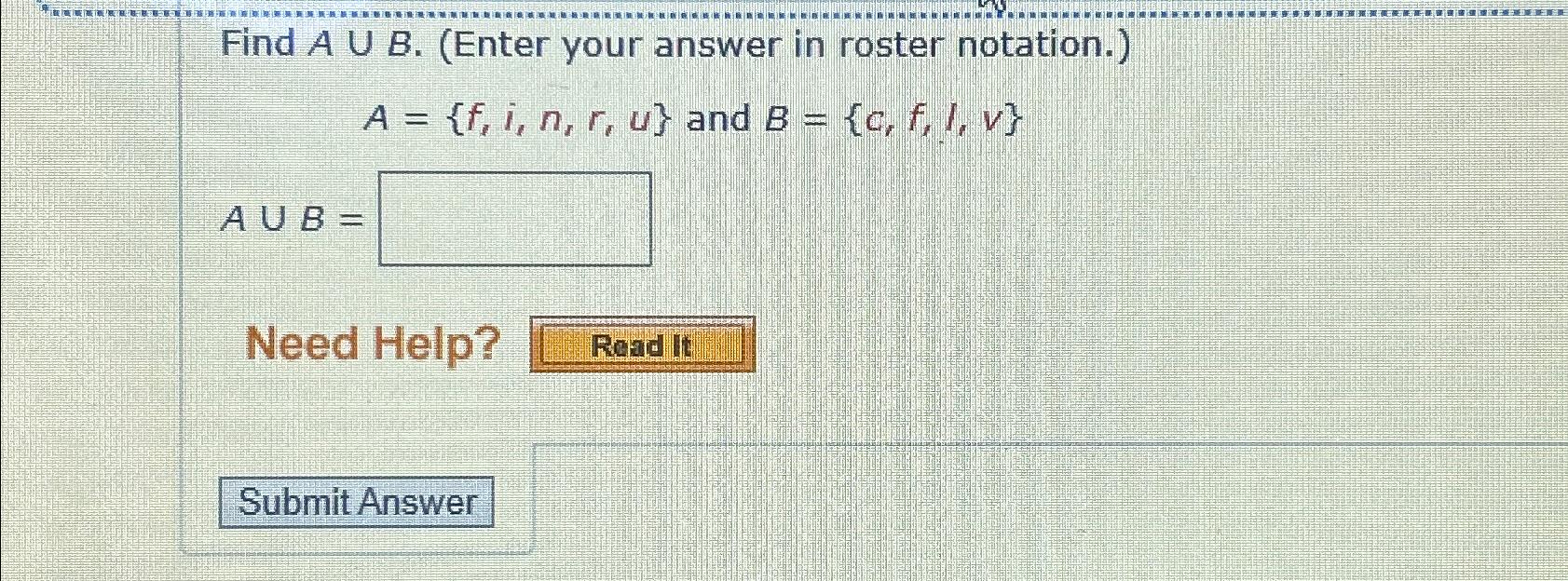 Solved Find A∪B. (Enter your answer in roster | Chegg.com
