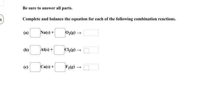 Solved Be sure to answer all parts. Complete and balance the | Chegg.com