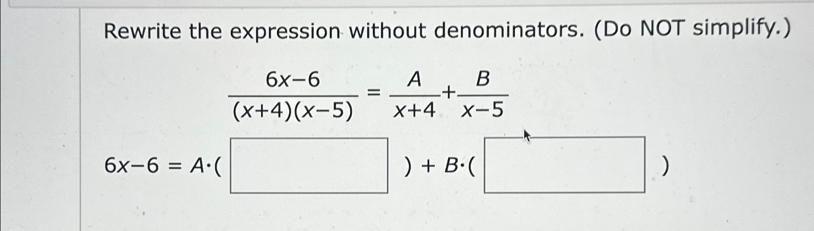 Rewrite the expression without denominators. (Do NOT | Chegg.com