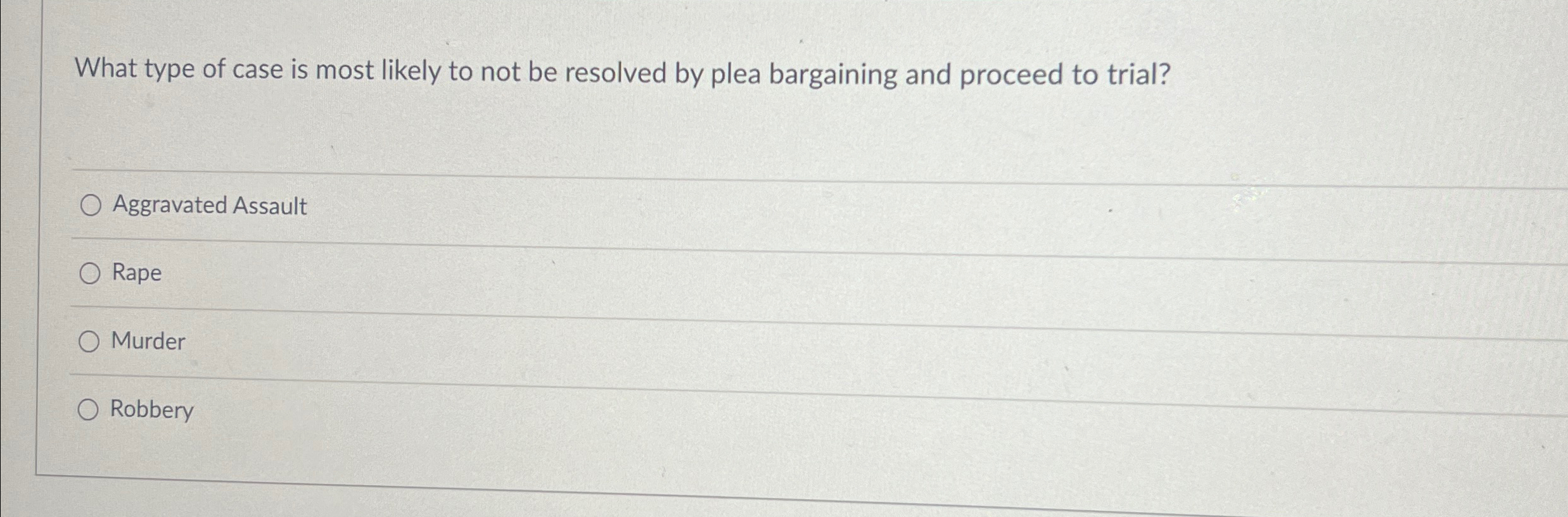 Solved What type of case is most likely to not be resolved | Chegg.com