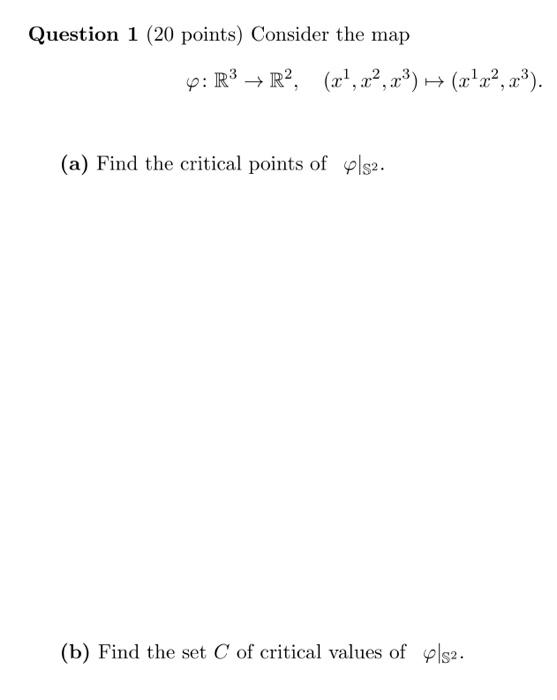 Solved Question 1 (20 points) Consider the map | Chegg.com