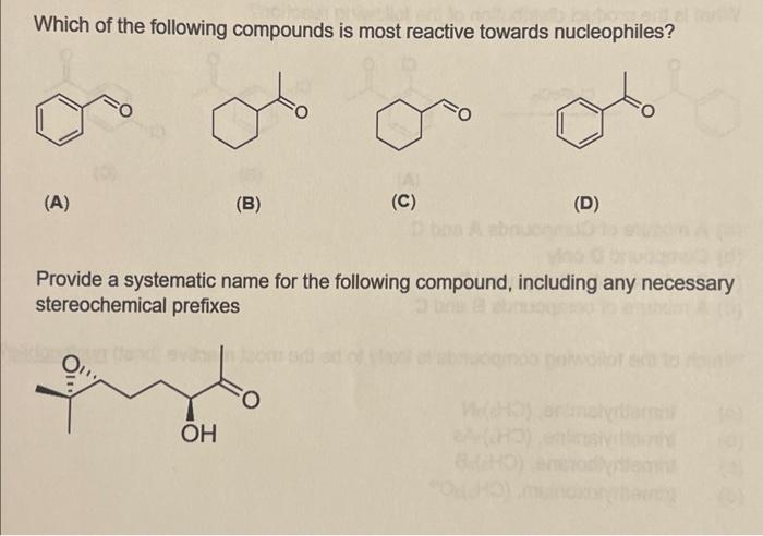 Solved Which of the following compounds is most reactive | Chegg.com