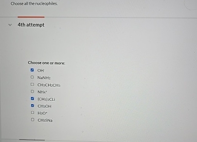Solved Choose all the nucleophiles.4th attemptChoose one or | Chegg.com
