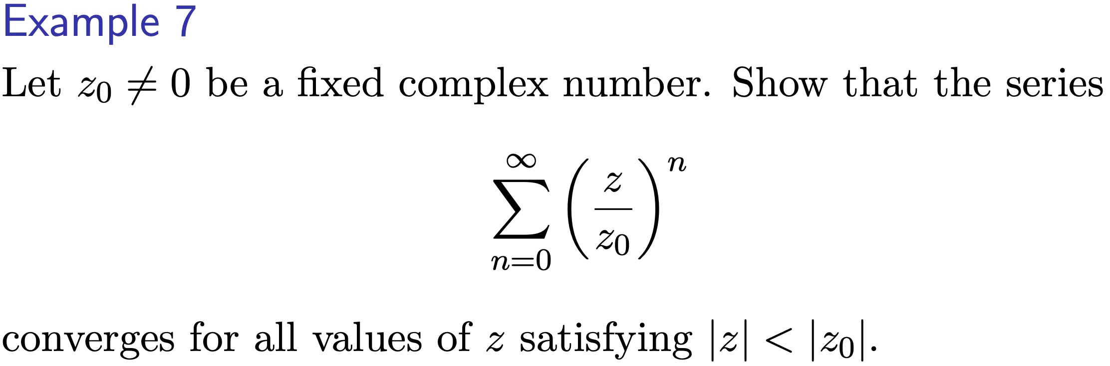 Solved Example 7Let z0≠0 ﻿be a fixed complex number. Show | Chegg.com