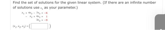 Solved Find the set of solutions for the given linear | Chegg.com