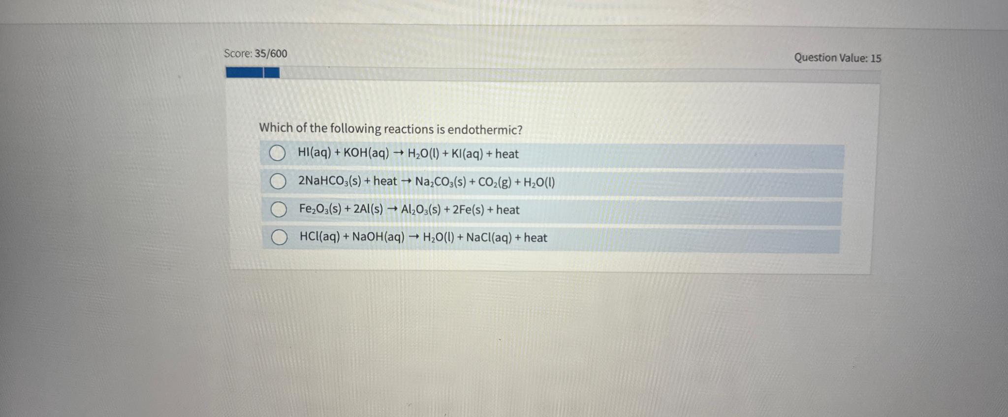 Solved Score: 35600Question Value: 15Which of the following | Chegg.com