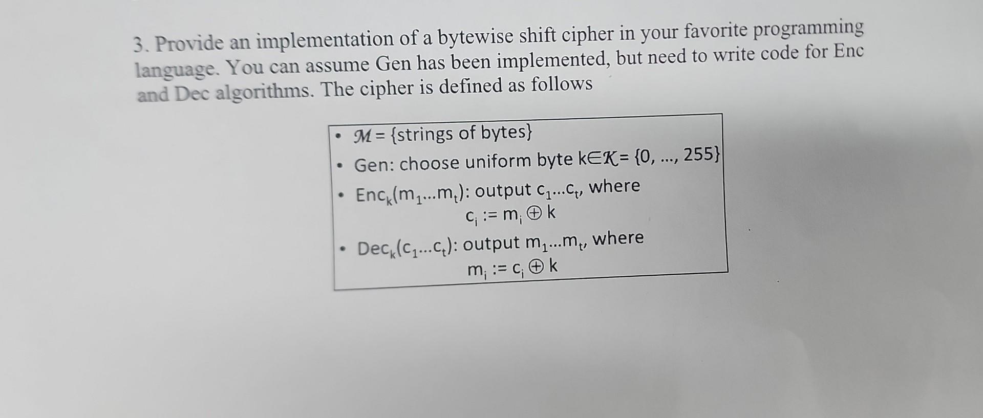 Solved 3. Provide an implementation of a bytewise shift | Chegg.com