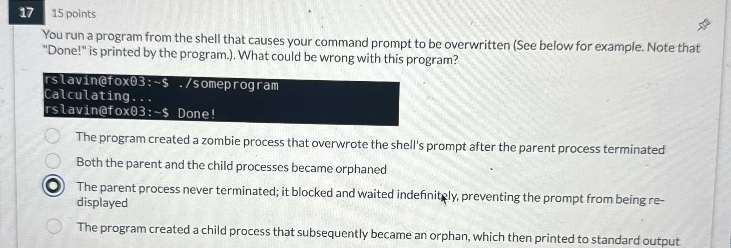 Solved 1715 ﻿pointsYou run a program from the shell that | Chegg.com