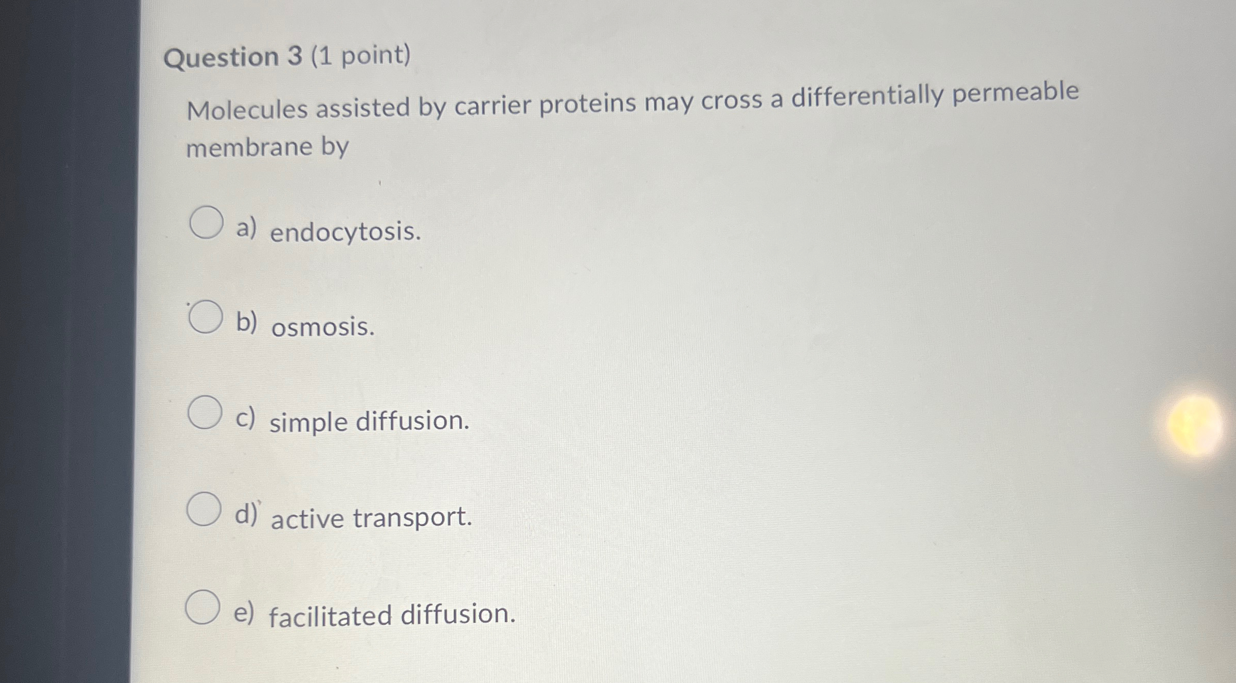 Solved Question 3 (1 ﻿point)Molecules assisted by carrier | Chegg.com