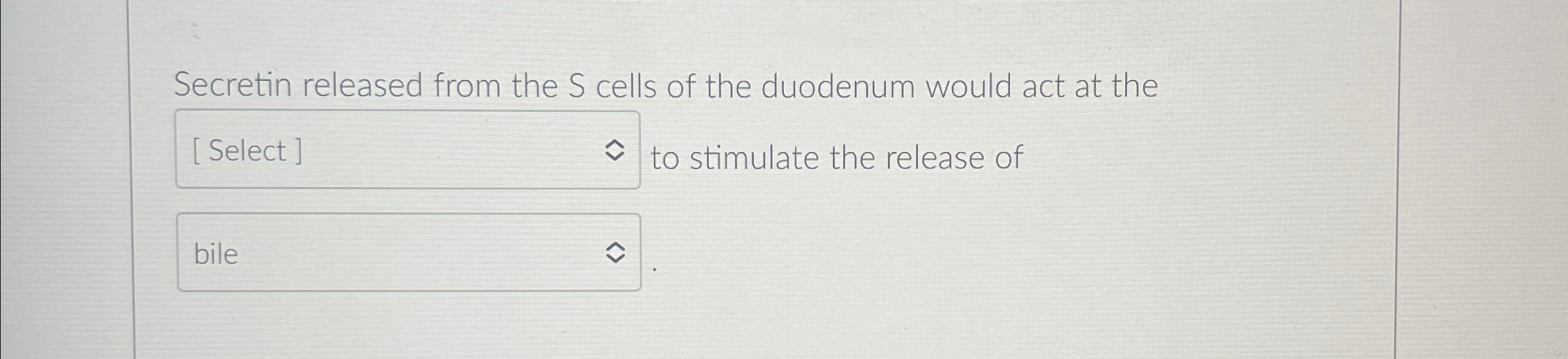 Solved Secretin released from the S ﻿cells of the duodenum | Chegg.com