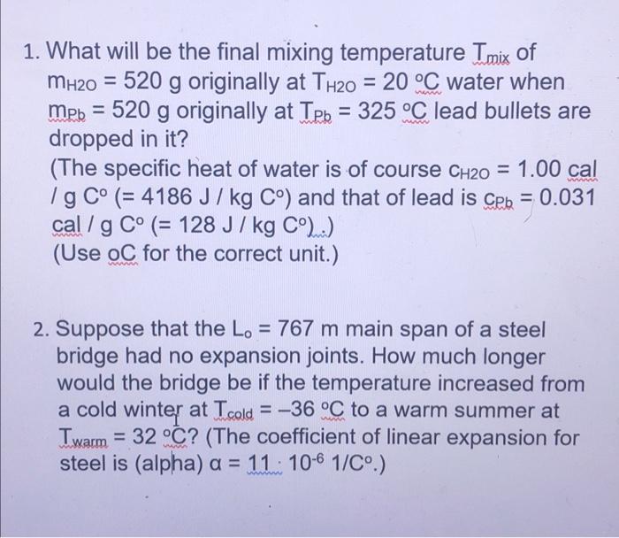 Solved 1. What will be the final mixing temperature Tmix of | Chegg.com