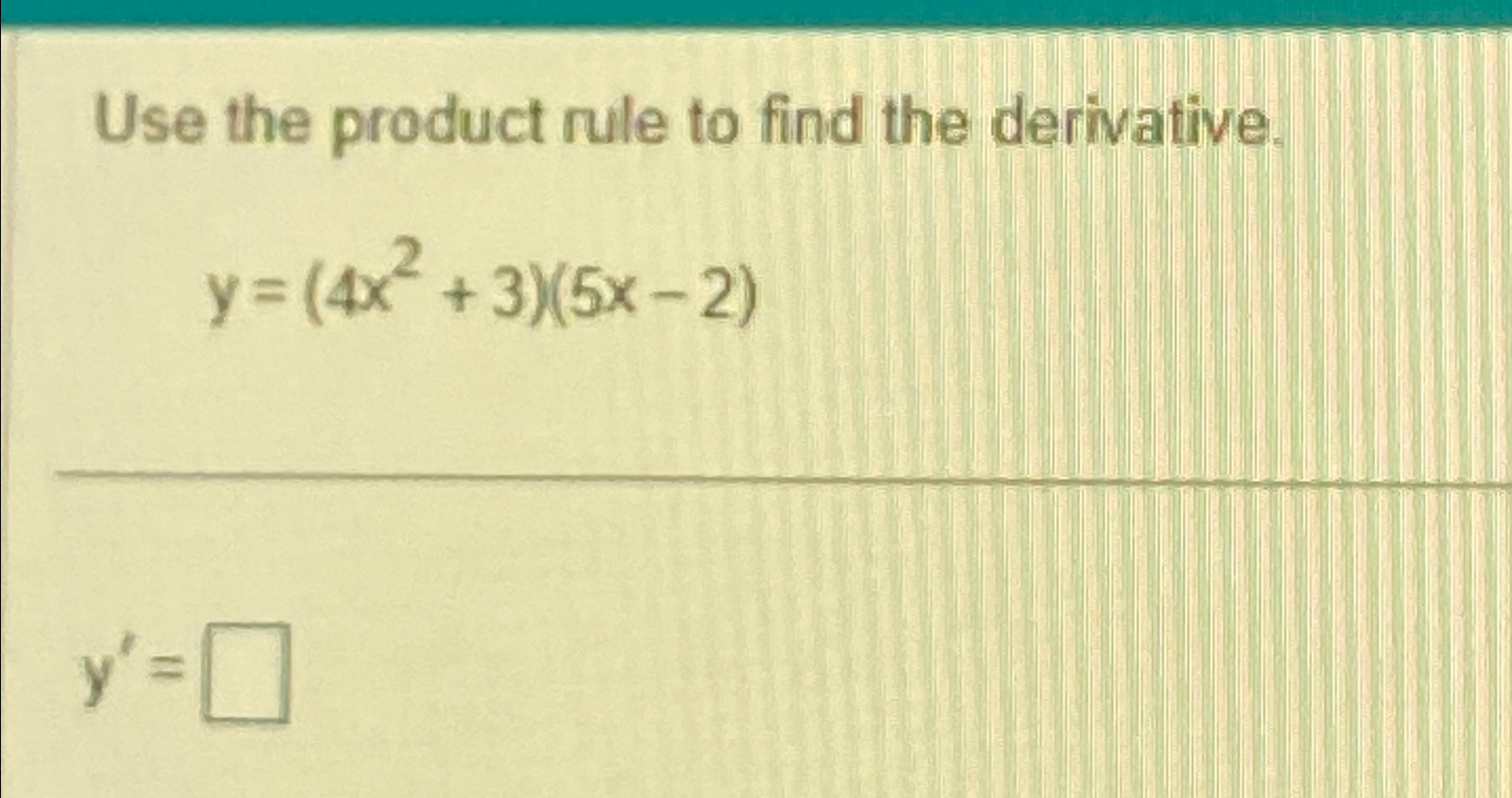 Solved Use the product rule to find the | Chegg.com