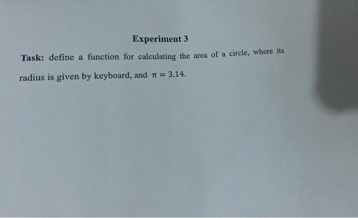 Solved Experiment 3 Task: define a function for calculating | Chegg.com