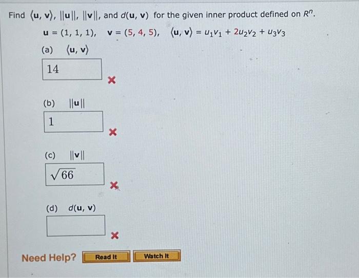 Solved Find u,v ,∥u∥,∥v∥, and d(u,v) for the given inner | Chegg.com