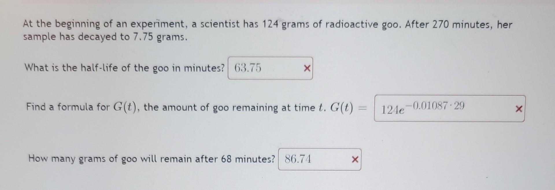 Solved At the beginning of an experiment, a scientist has | Chegg.com