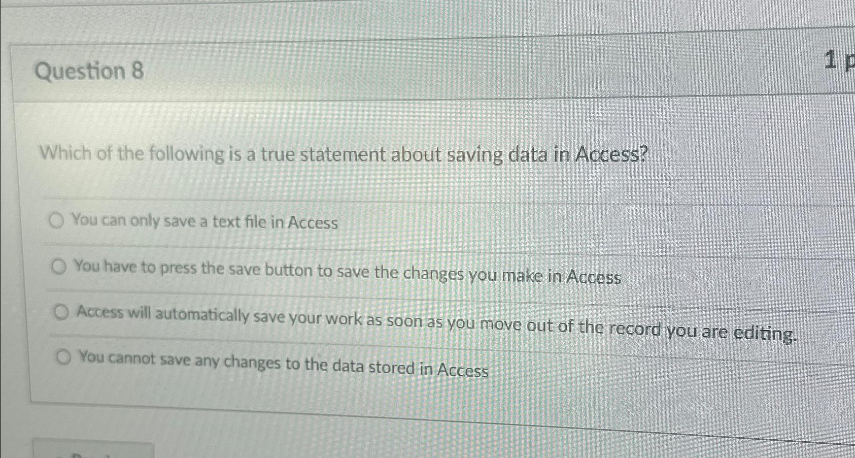 Solved Question 8Which of the following is a true statement | Chegg.com