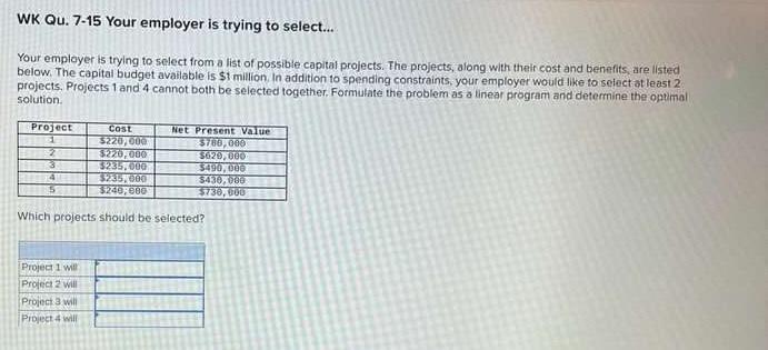 Solved WK Qu. 7-15 Your employer is trying to select... Your | Chegg.com