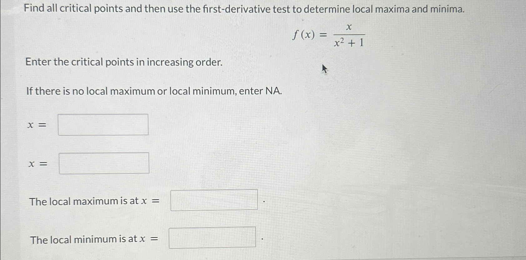 Solved Find all critical points and then use the | Chegg.com