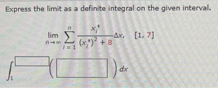 Solved Express the limit as a definite integral on the given | Chegg.com