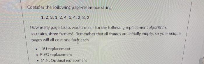 Solved Consider the following page-reference string: | Chegg.com
