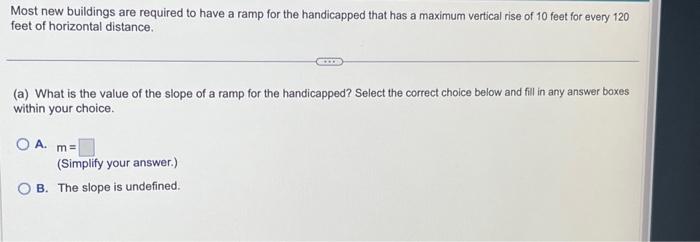 Solved Most new buildings are required to have a ramp for | Chegg.com