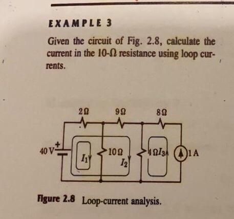 Solved EXAMPLE 3 Given the circuit of Fig. 2.8, calculate | Chegg.com