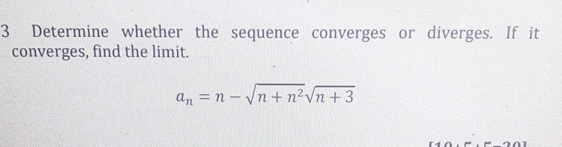 Solved Determine whether the sequence converges or diverges. | Chegg.com