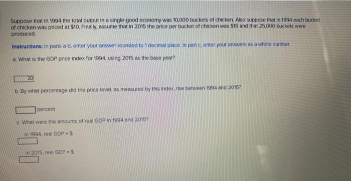 Solved Suppose that in 1994 the total output in a single | Chegg.com