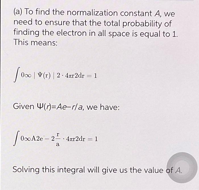Solved (a) To find the normalization constant A, we need to | Chegg.com