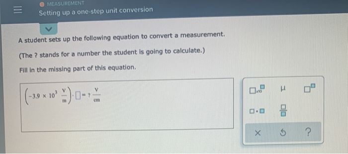 Solved MEASUREMENT Setting up a one-step unit conversion A | Chegg.com