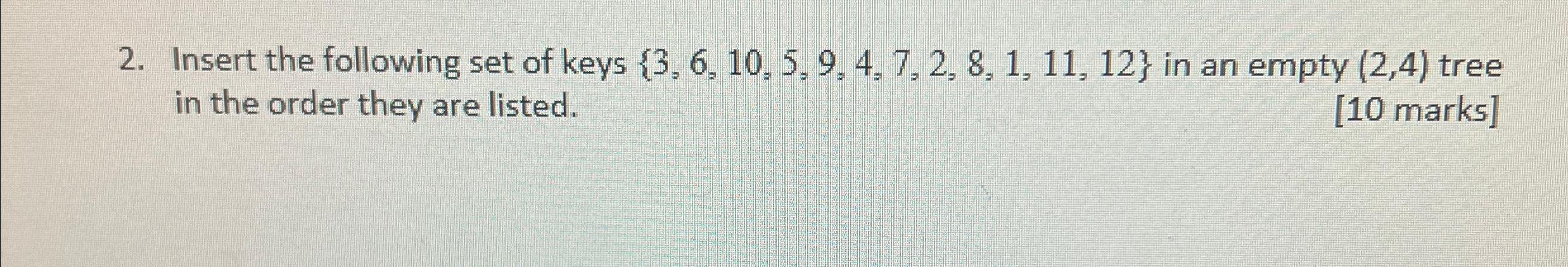 Solved Insert the following set of keys | Chegg.com