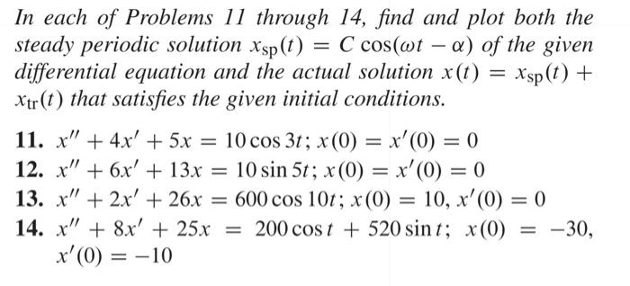 Solved In each of Problems 11 through 14, find and plot both | Chegg.com